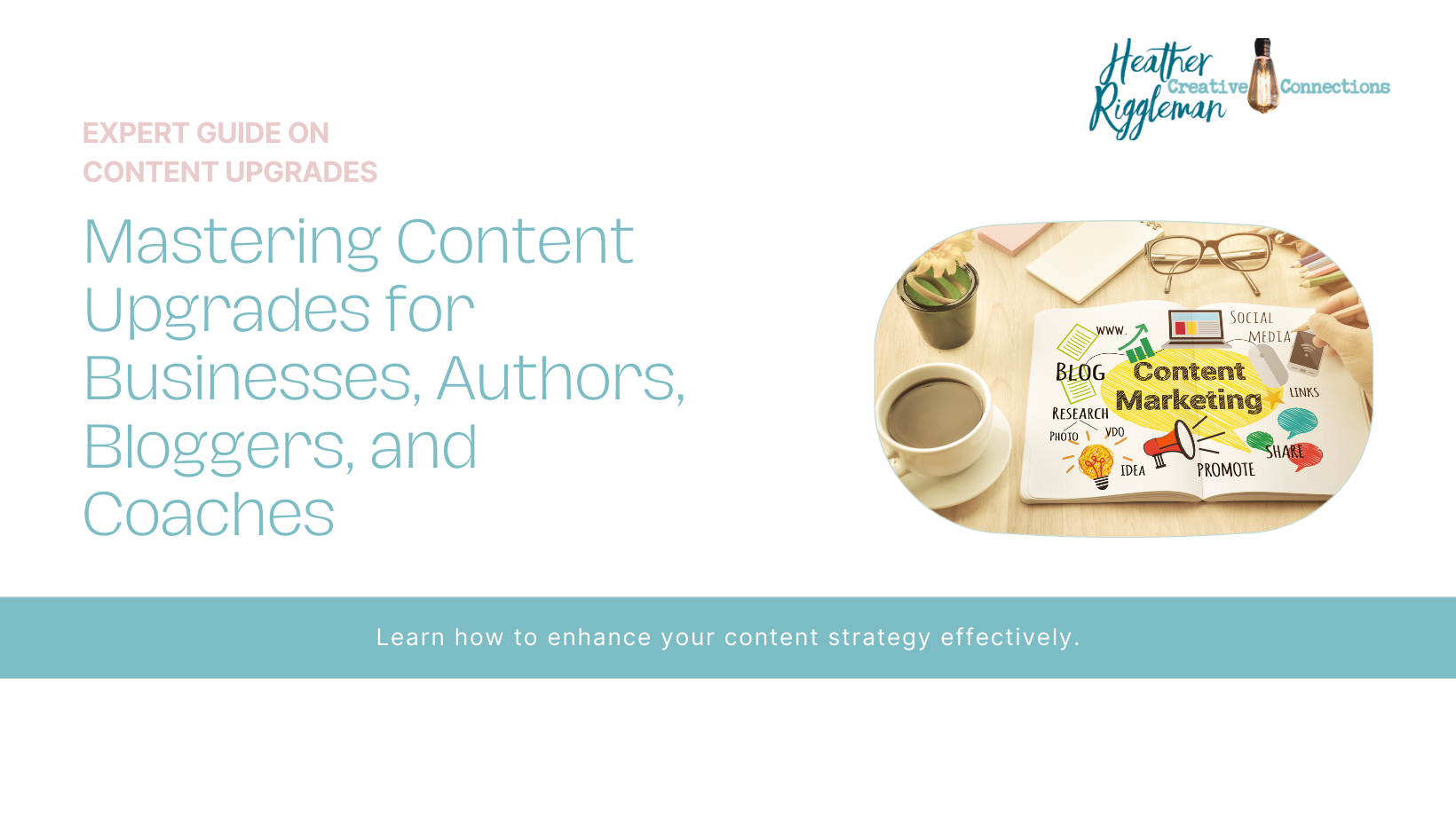Mastering Content Upgrades: A Guide for Businesses, Authors, Bloggers ...